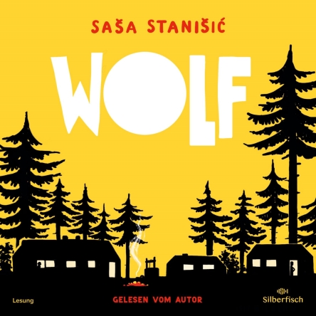 Saša Stanišić – Wolf - Aus Liebe zum Lesen