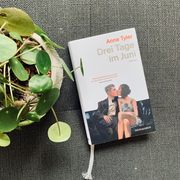 Anne Tyler - Drei Tage im Juni - Aus Liebe zum Lesen